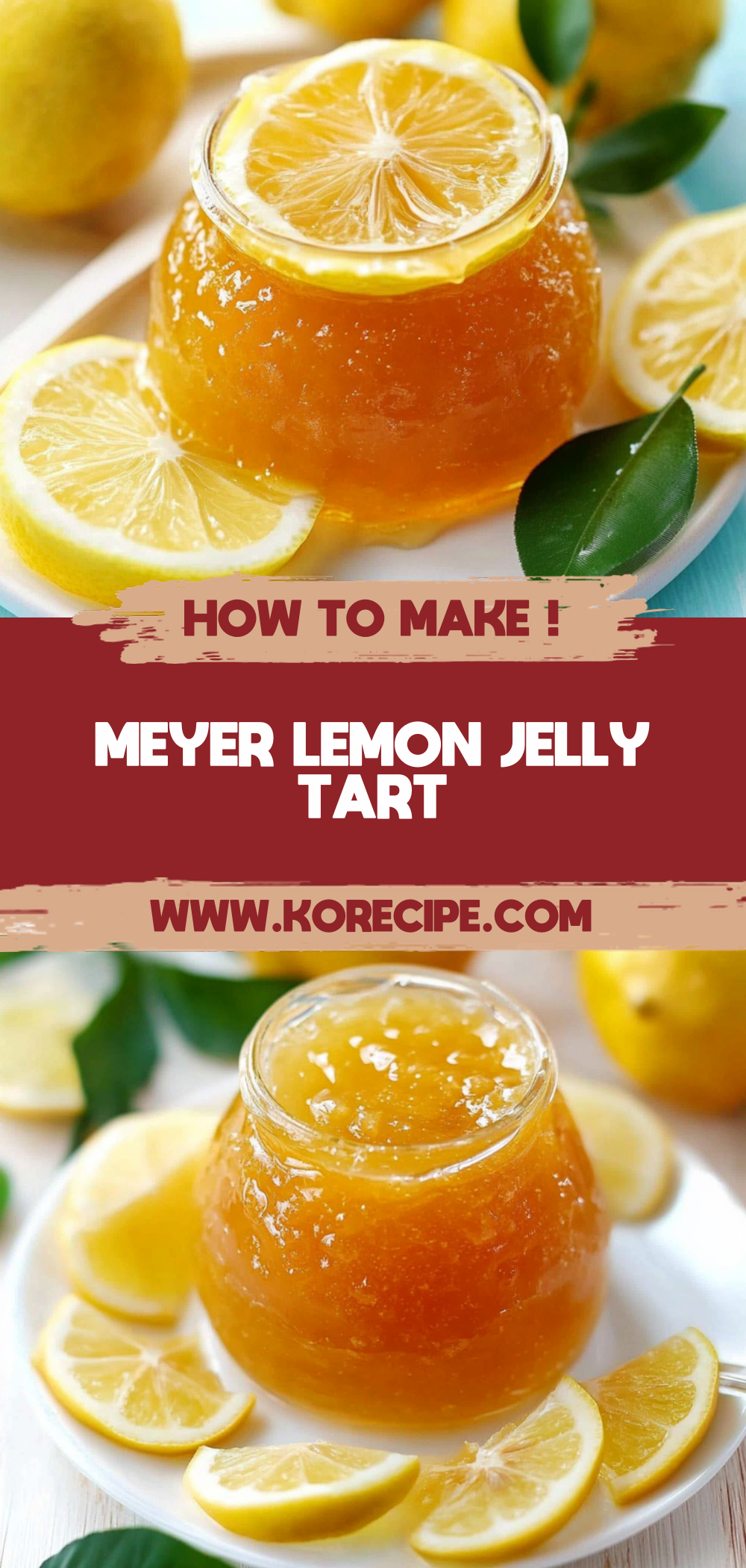 Irresistible Meyer Lemon Jelly Recipe You'll Love!